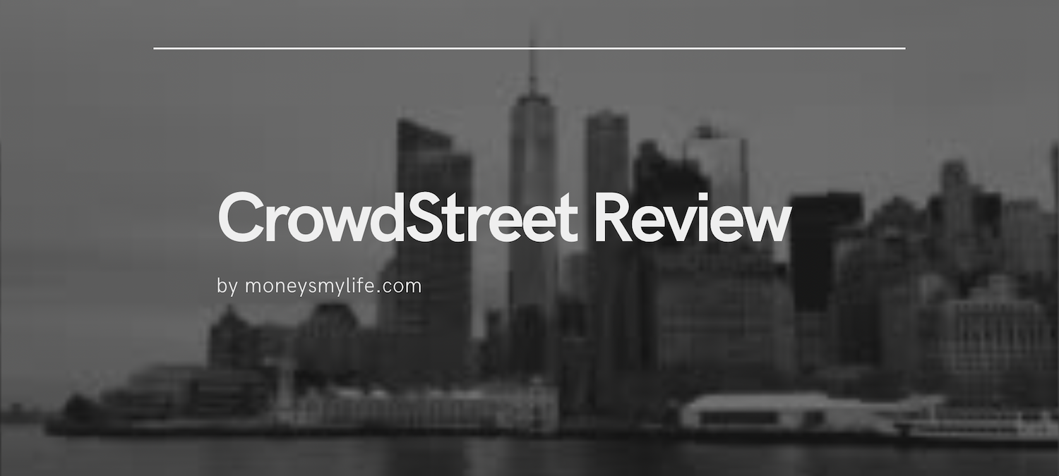 CrowdStreet Review: The Best In Online Real Estate Investing?