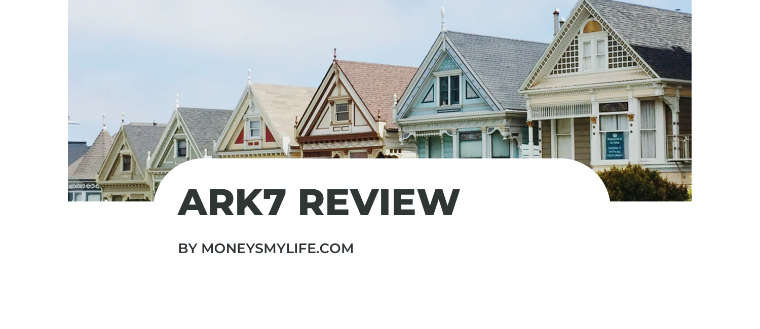 Ark7 Review: Easy Fractional Rental Home Investing