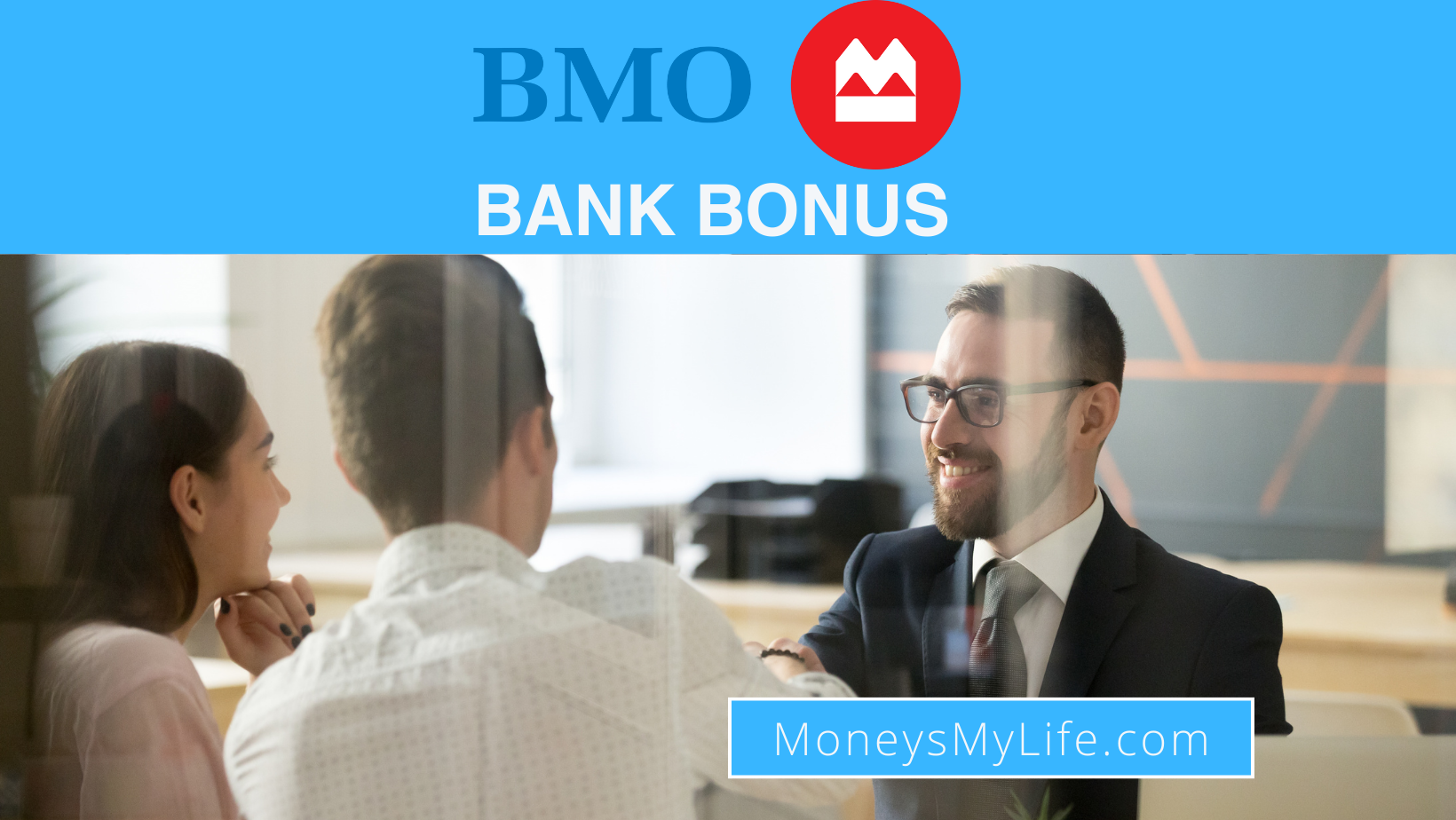 BMO Referral Bonus: Earn Up To $500 For Referring Friends