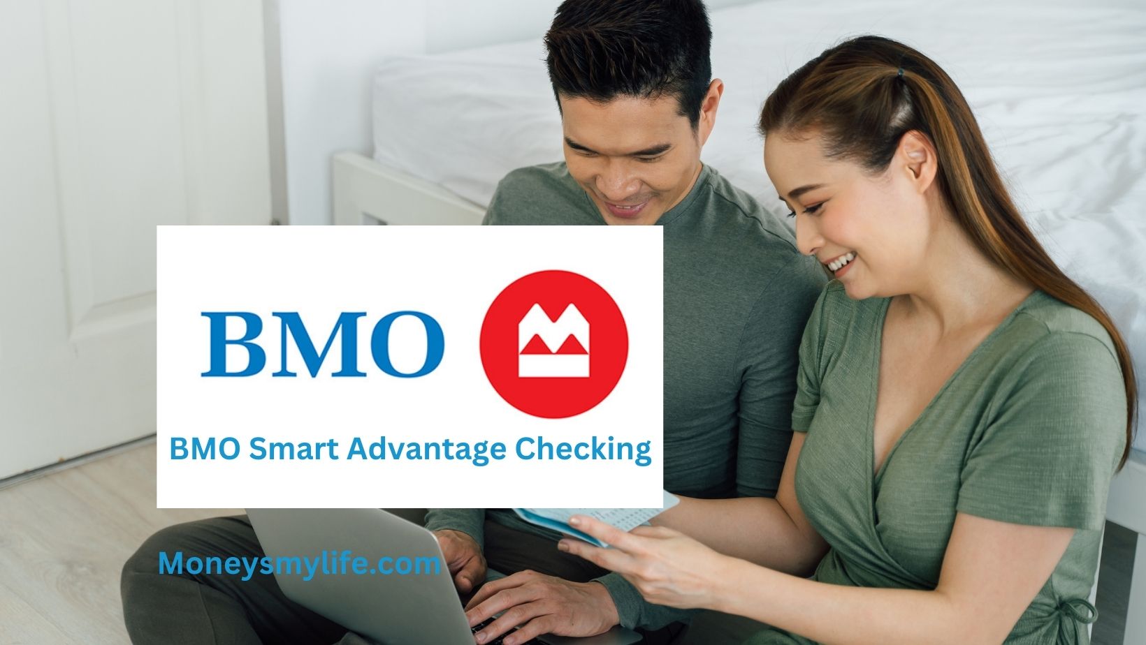 BMO Smart Advantage Checking Review: $400 Cash Bonus* & No Monthly Maintenance Fee