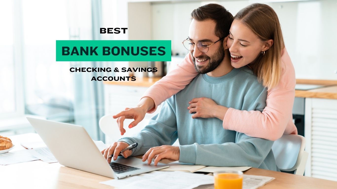 Best Checking & Savings Account Bonuses: Earn Cash With Top Bank Promotions